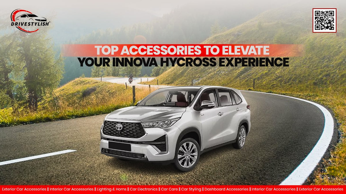 Top Accessories to Elevate Your Innova Hycross Experience